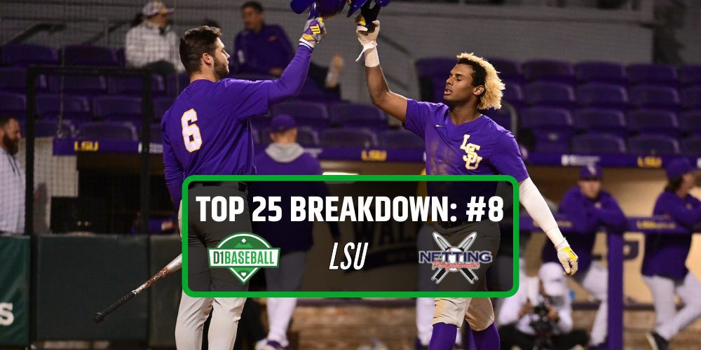 Top 25 Breakdown: No. 8 LSU • D1Baseball